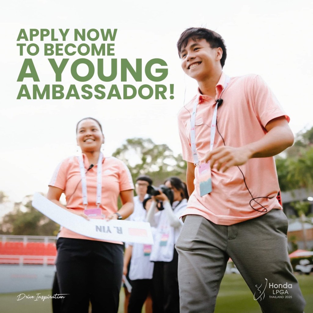 Honda LPGA Thailand เปิดรับสมัคร Young Ambassador – Volunteer เพื่อสัมผัสประสบการณ์ทำงานในทัวร์ ...